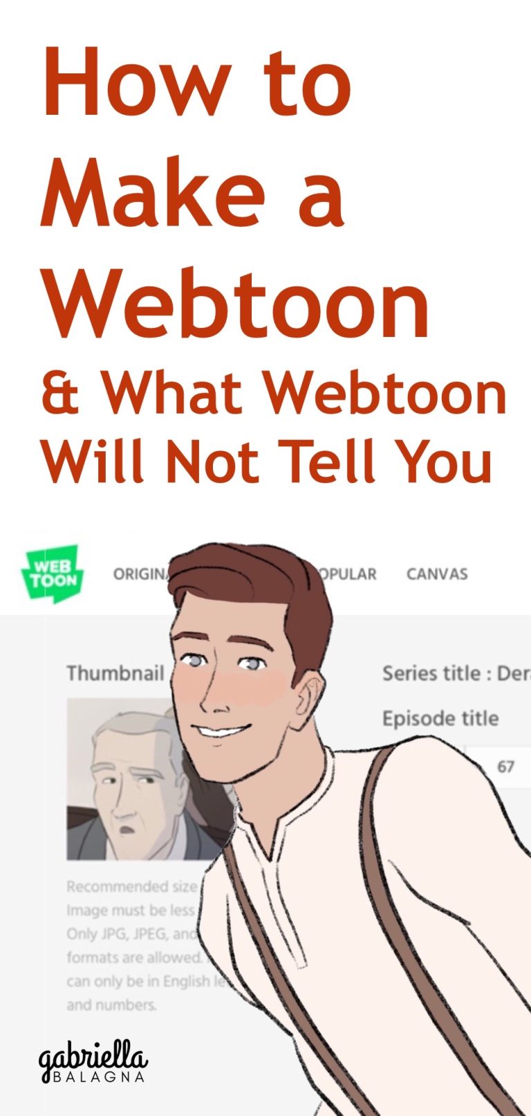 How to Make a Webtoon & What Webtoon Will Not Tell You